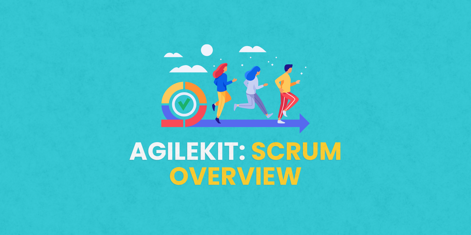 Scrum Overview - CAVU Scrum Overview - CAVU
